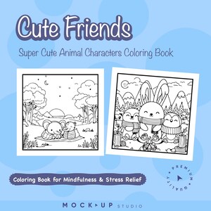 Cute Friends, Super Cozy Animal Characters Coloring Book, Stress Relief ...