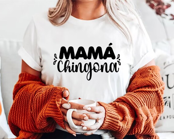 Mama Chingona Svg Cricut Cut File Png for Sublimation - Etsy