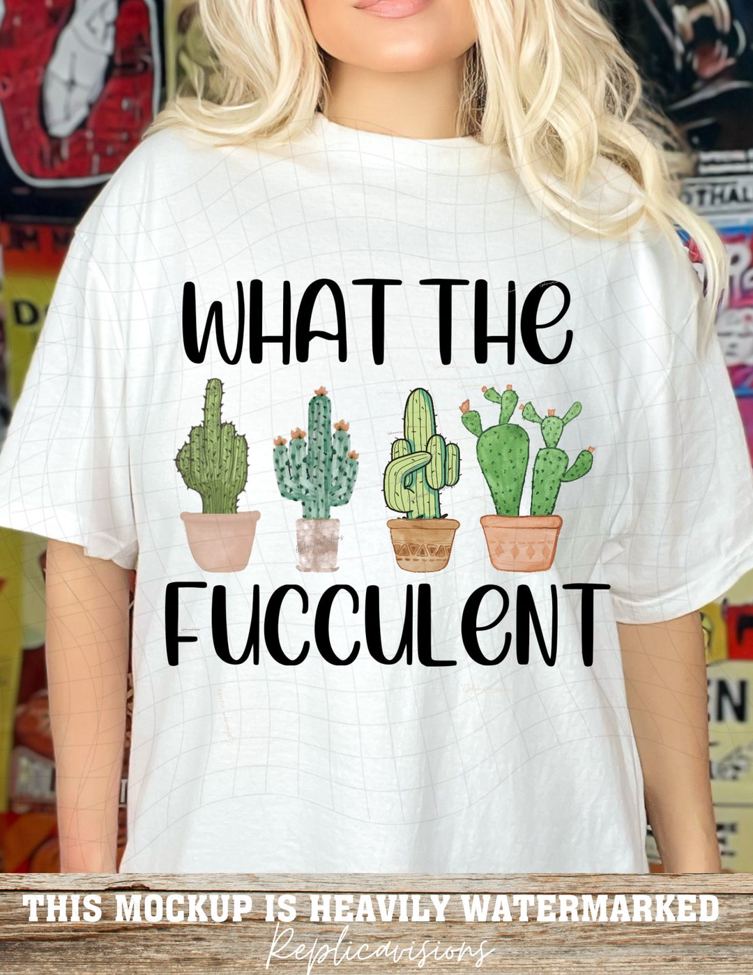 What the Fucculent Png, Funny Png, Sublimation Designs Downloads ...