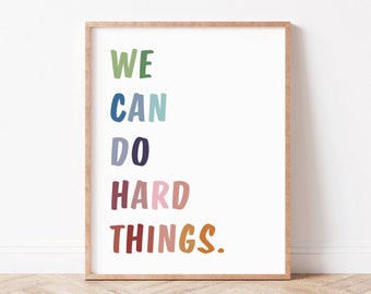 We Can Do Hard Things Download Printable Art Inspirational - Etsy