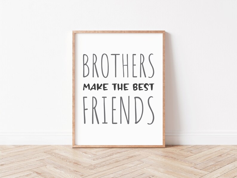Brothers Make the Best Friends Brother Printable Brother - Etsy