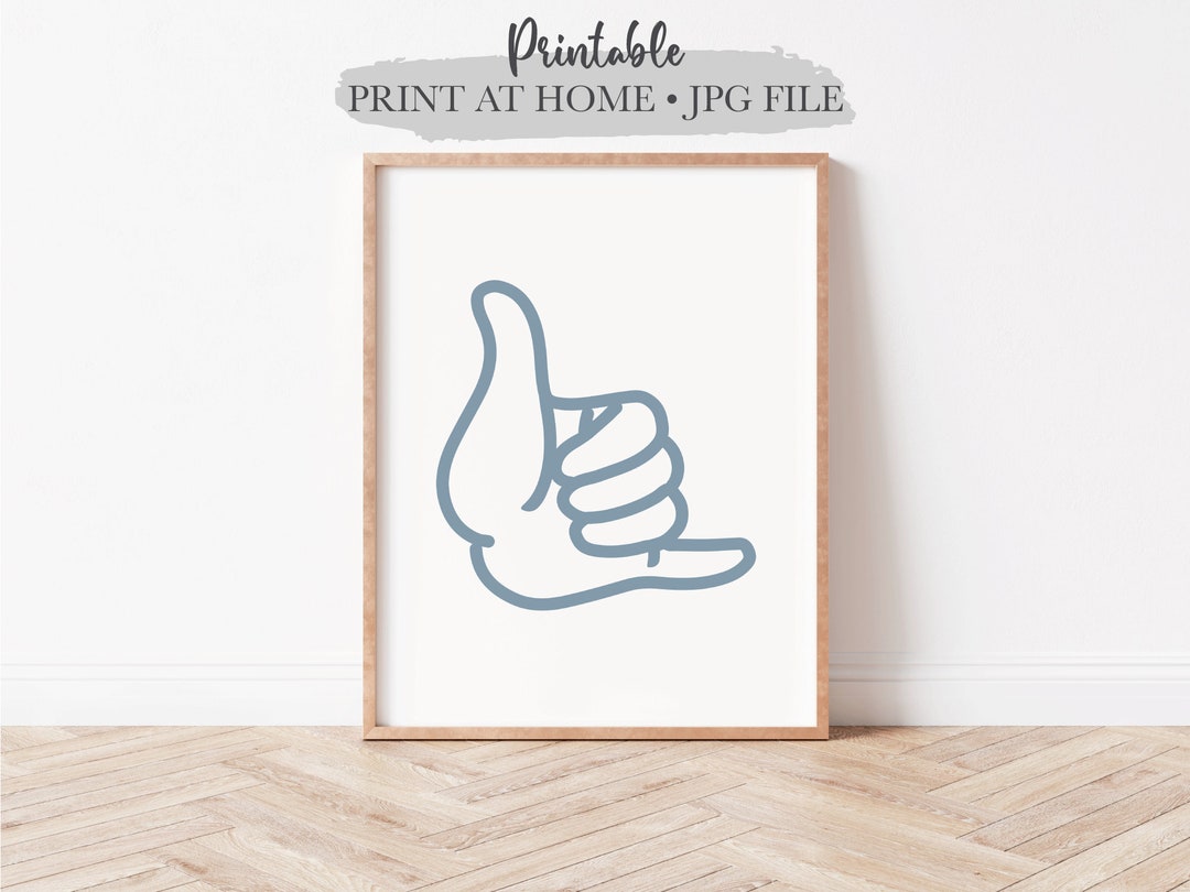 Shaka Hand Sign Printable Wall Art Hang Loose Mahalo Surf Hawaii Décor ...