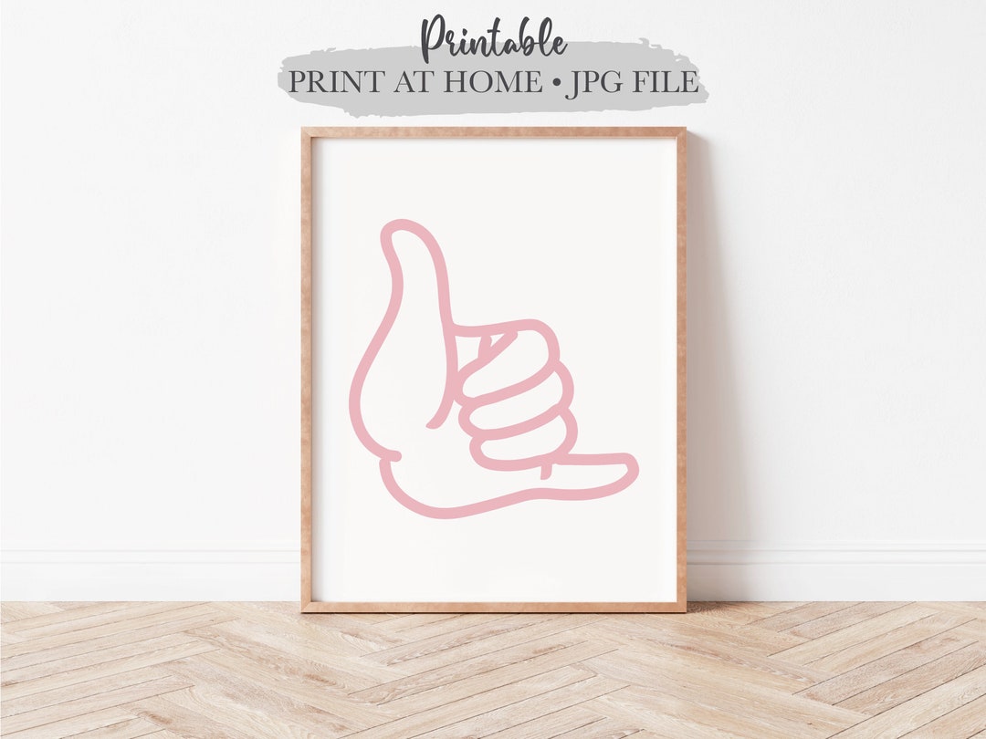 Pink Shaka Hand Sign Printable Wall Art Hang Loose Mahalo Surf - Etsy