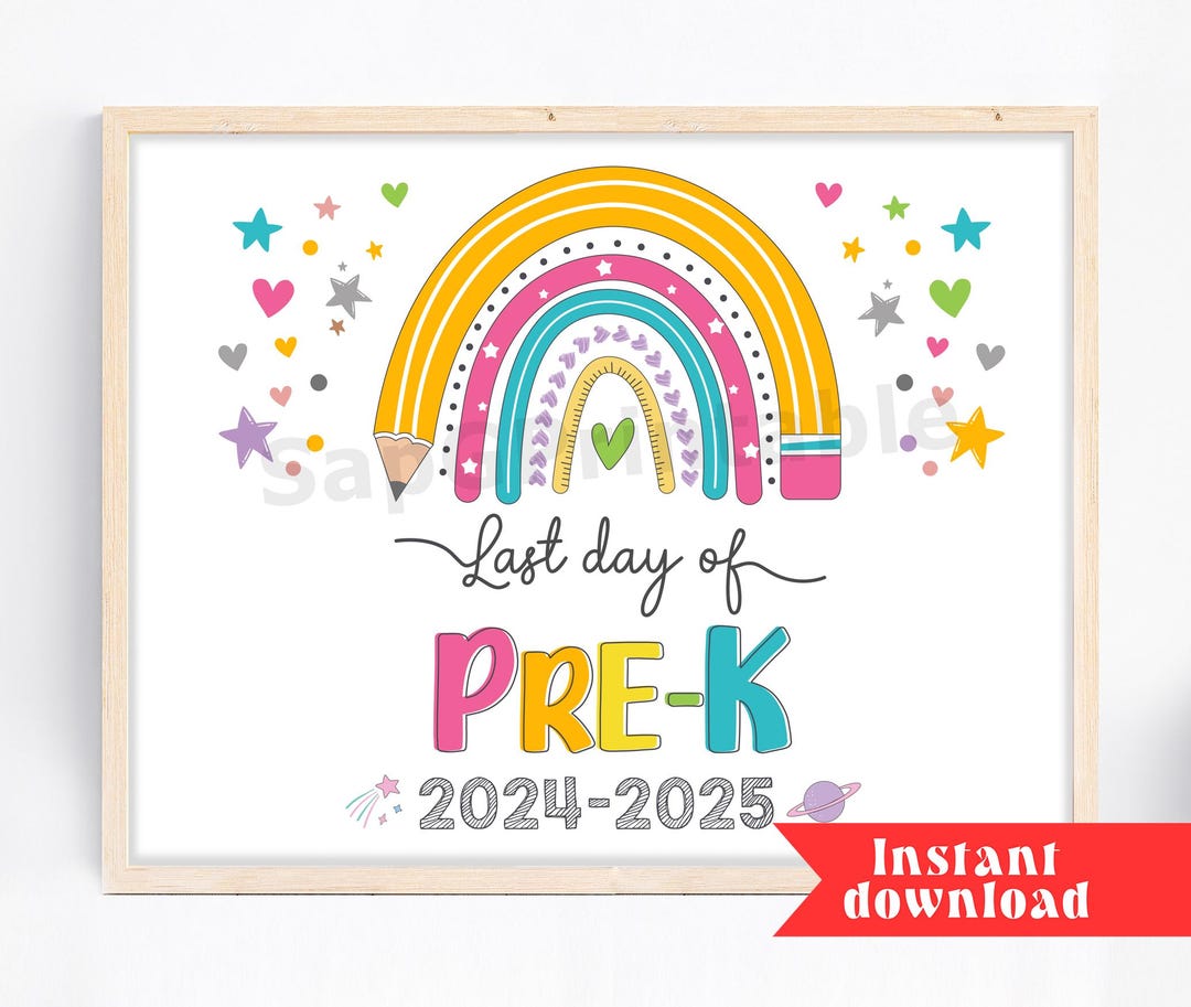 Last Day of Pre-k Grade Rainbow Sign, Rainbow Last Day of Prek ...