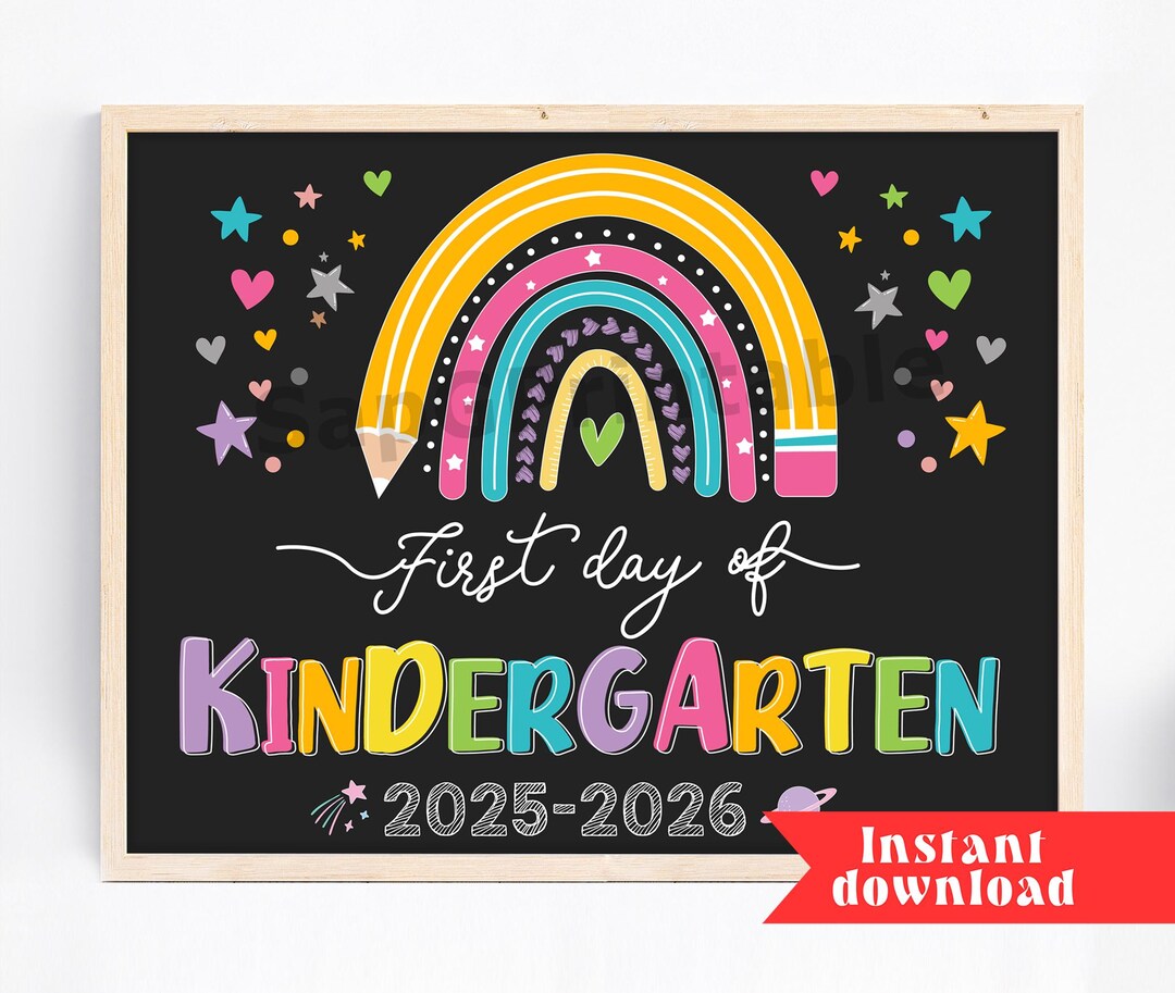 First Day of Kindergarten Rainbow Sign, Rainbow First Day of ...