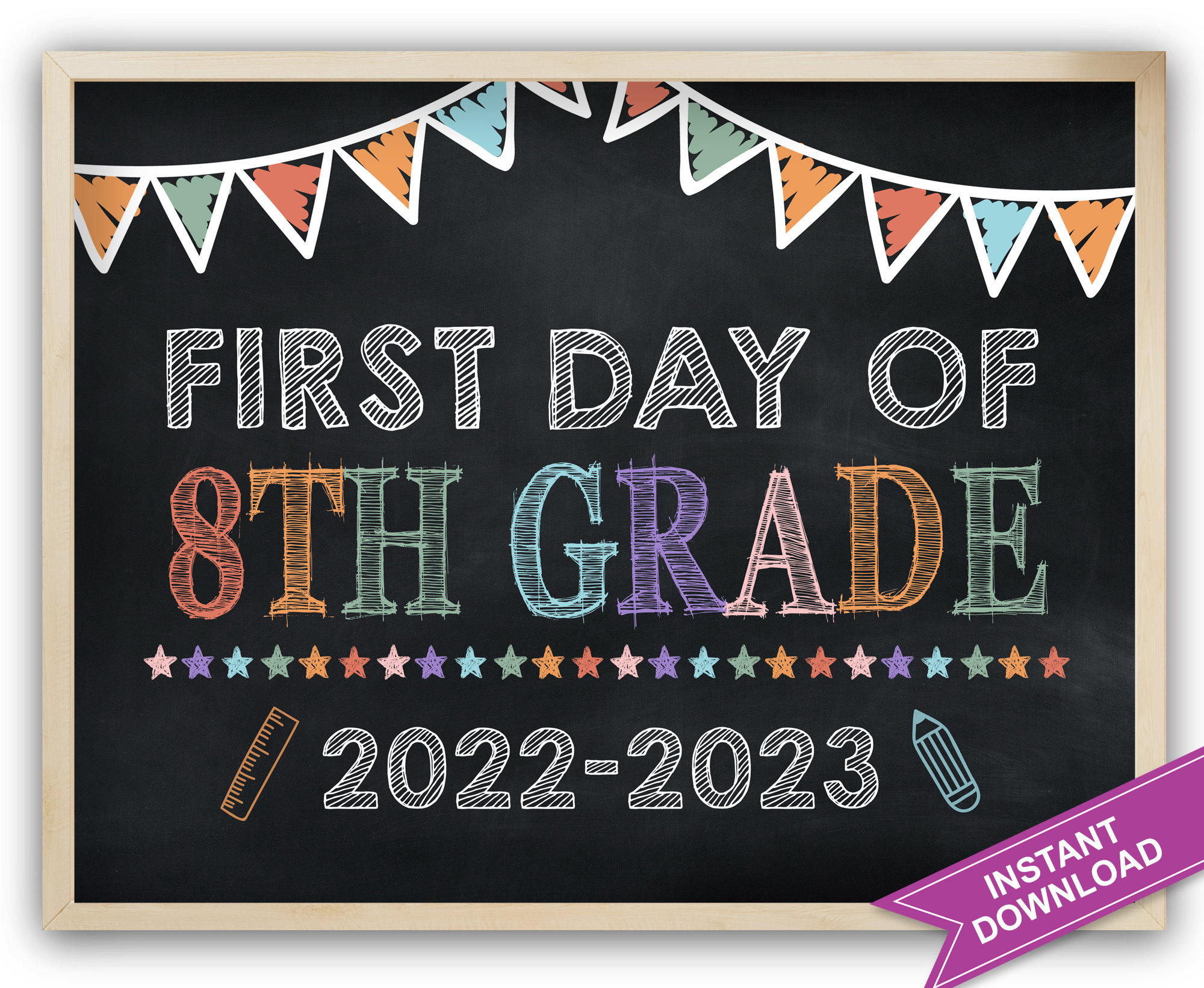 First Day of 8th Grade Sign INSTANT DOWNLOAD, 8th Grade Sign, School ...