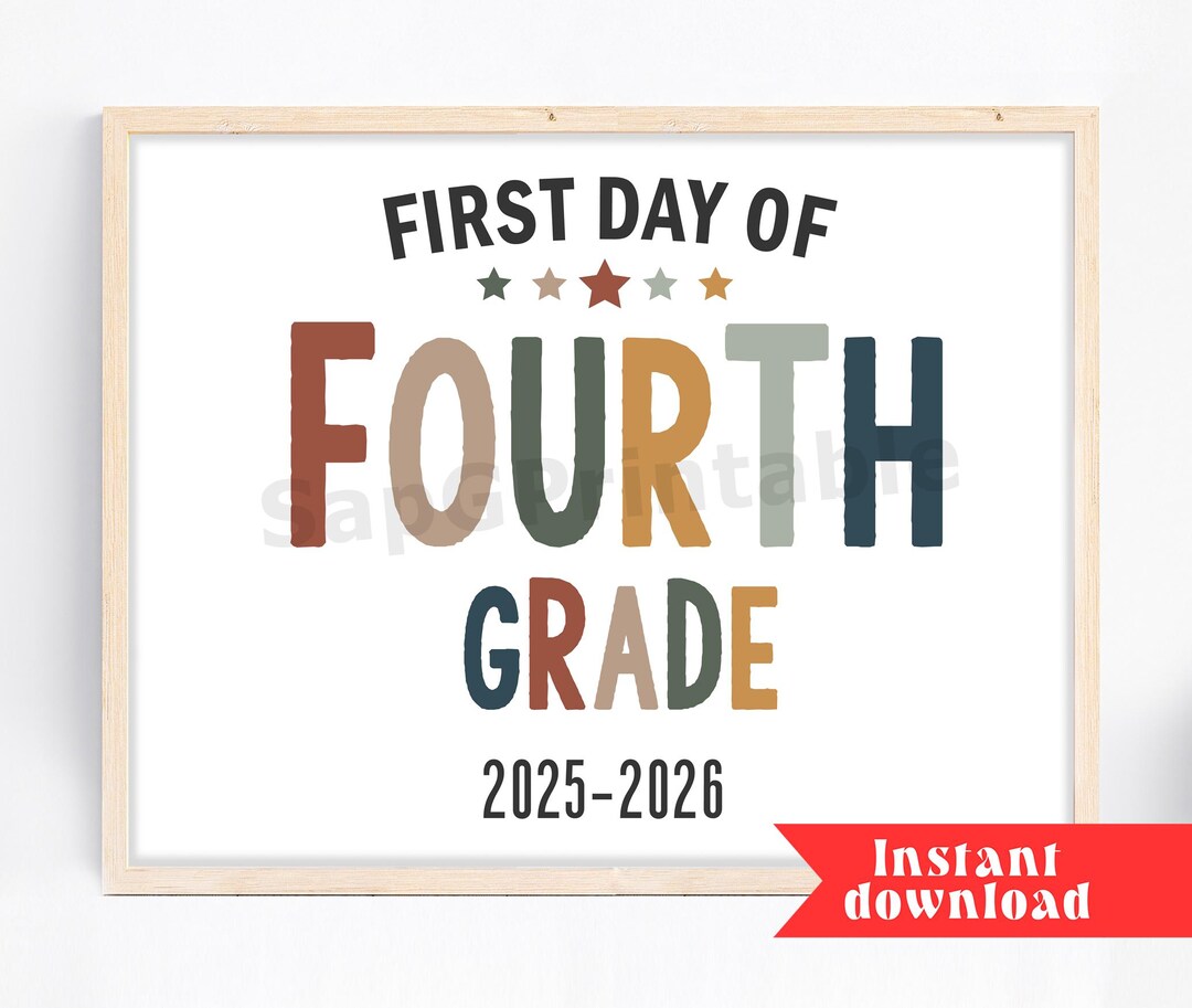 First Day of Fourth Grade Sign, Printable 4th Grade Sign, Back to ...