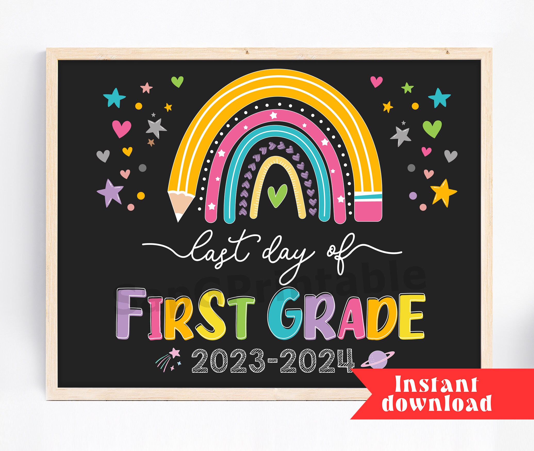 Last Day of First Grade Rainbow Sign, Rainbow Last Day of 1st Grade ...