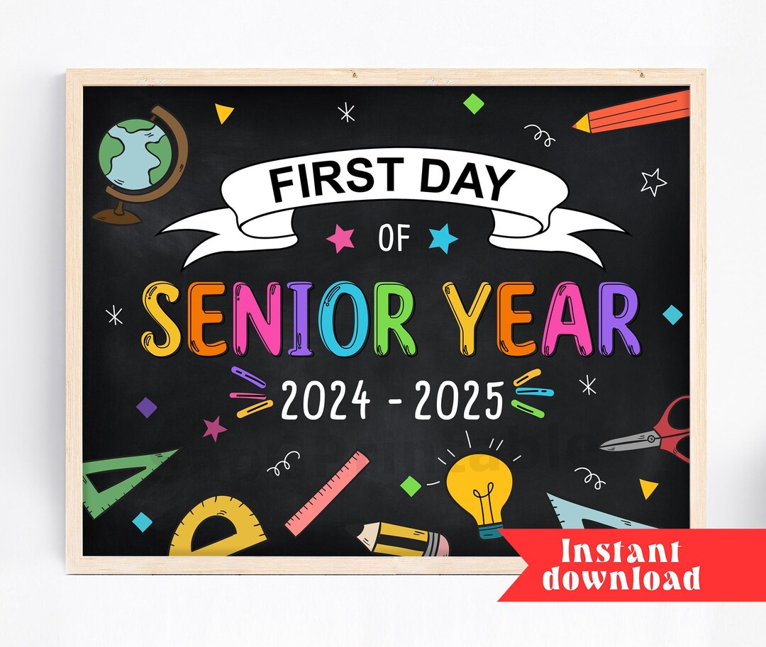 First Day of Senior Year, Printable 12th Grade Sign, First Day of ...