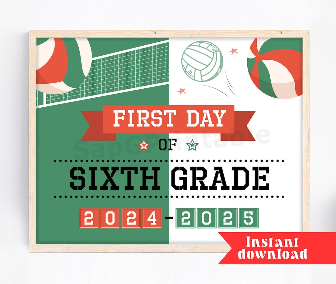 First Day of Sixth Grade Volleyball, Sport Sign First Day of 6th Grade ...