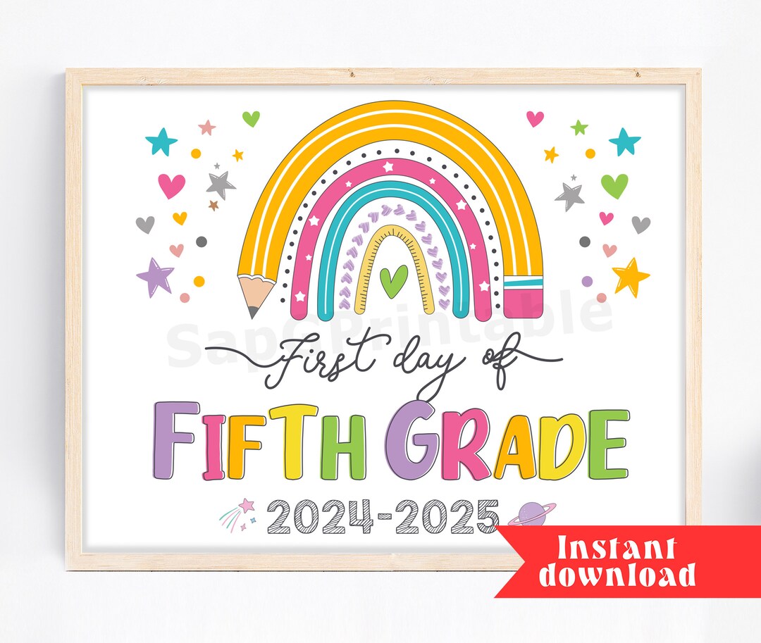 First Day of Fifth Grade Rainbow Sign, Rainbow First Day of Grade 5 ...