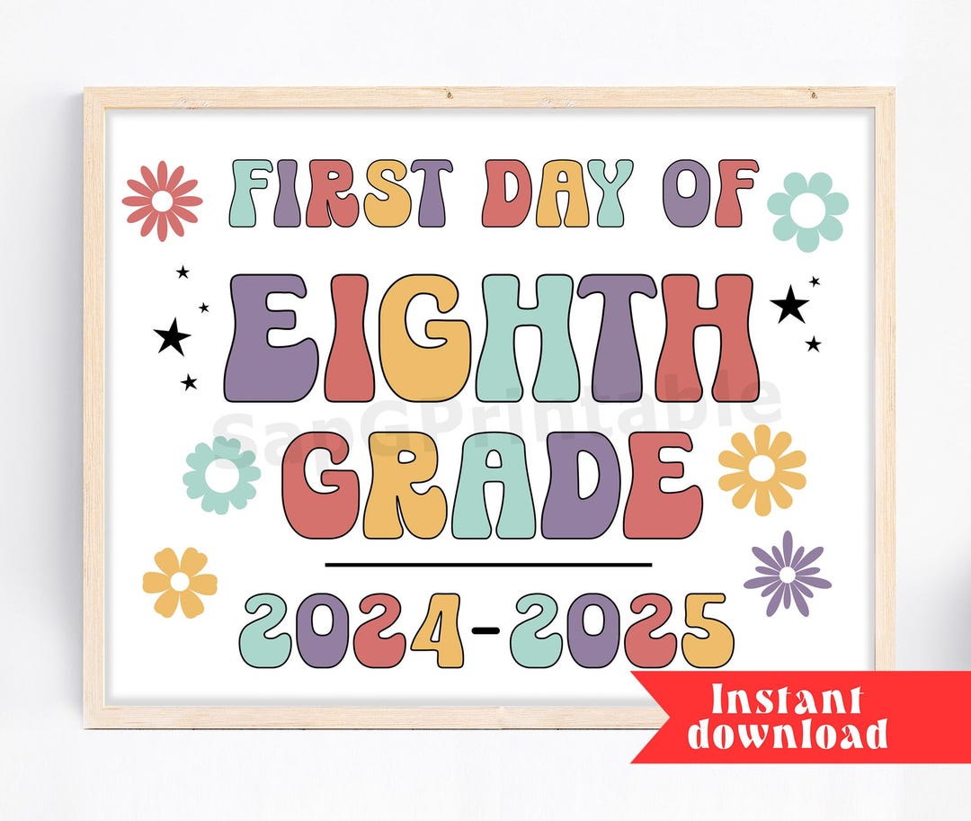 First Day of Eighth Grade Sign, Girl School Sign, First Day of 8th ...