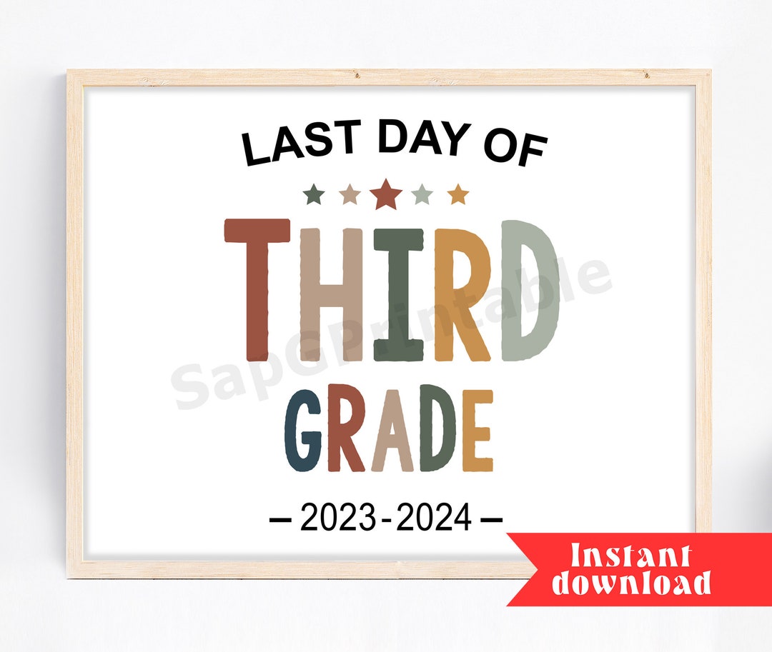 Last Day of Third Grade Sign, Printable 3rd Grade Sign, Back to School ...