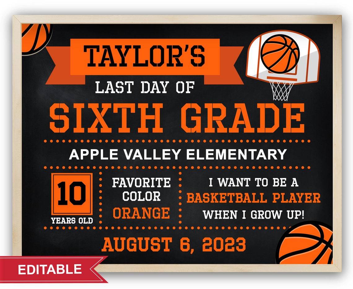 Editable Last Day of School Sign, Any Grade 1st Day of School Sign ...