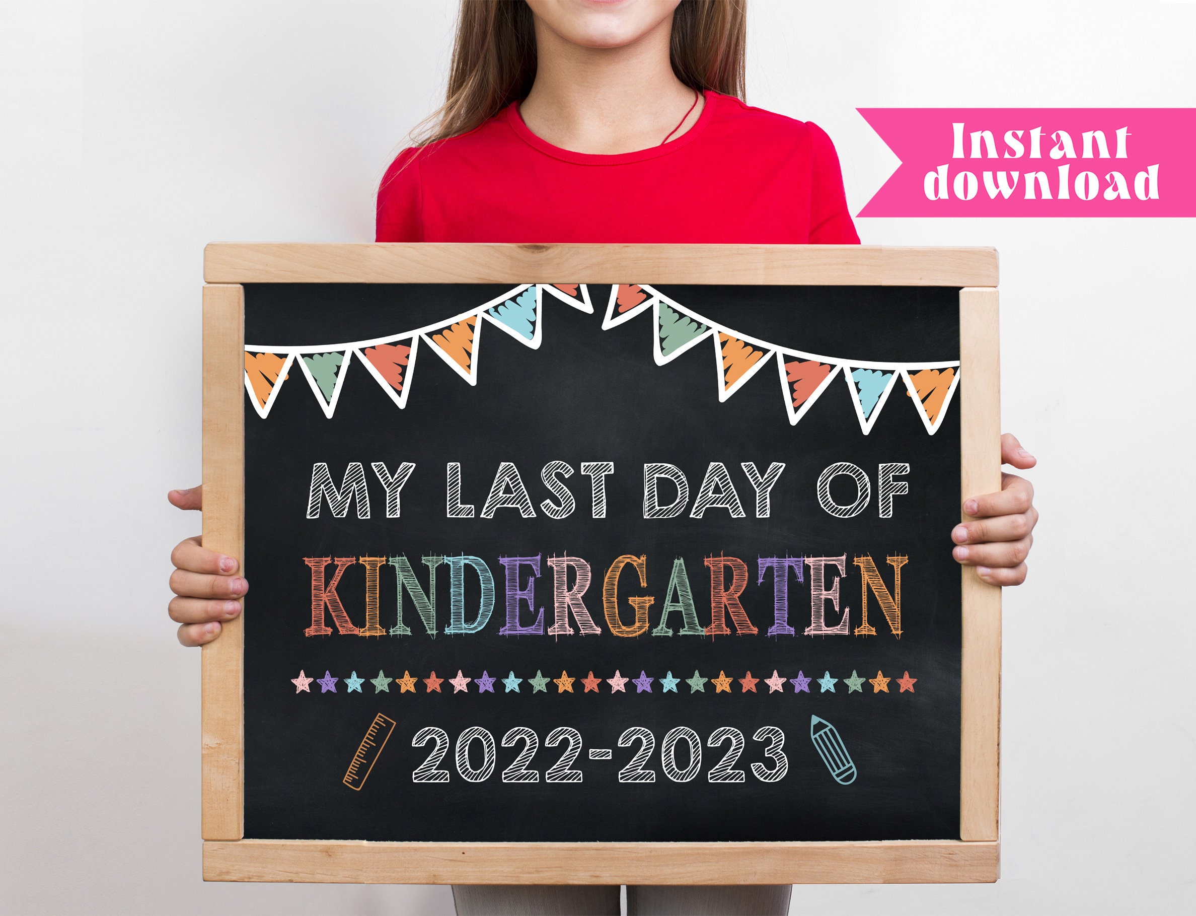 Kindergarten Graduation Sign Printable Last Day of - Etsy