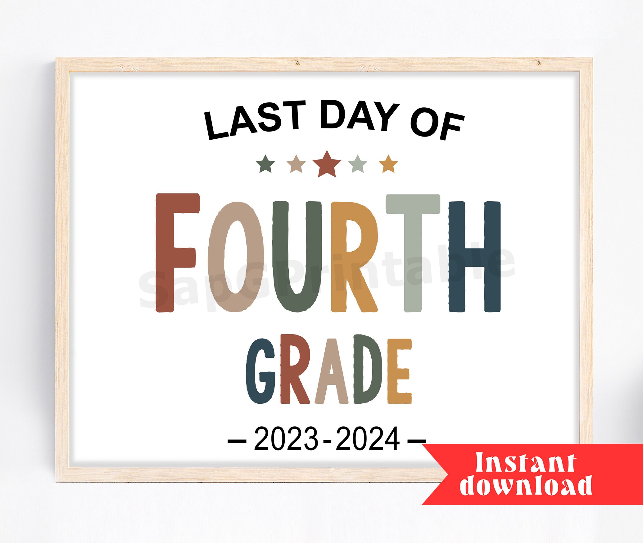 Last Day of Fourth Grade Sign, Printable 4th Grade Sign, Back to School ...