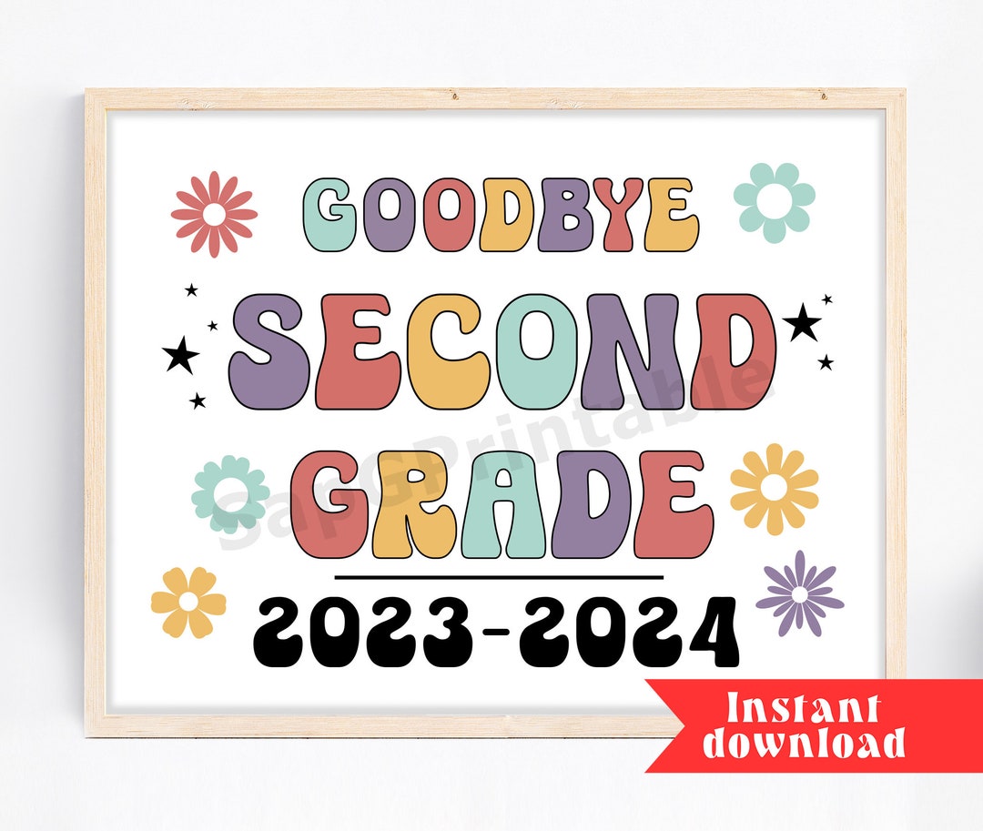 Last Day of School Sign, Printable 2nd Grade Sign, Last Day of Second ...