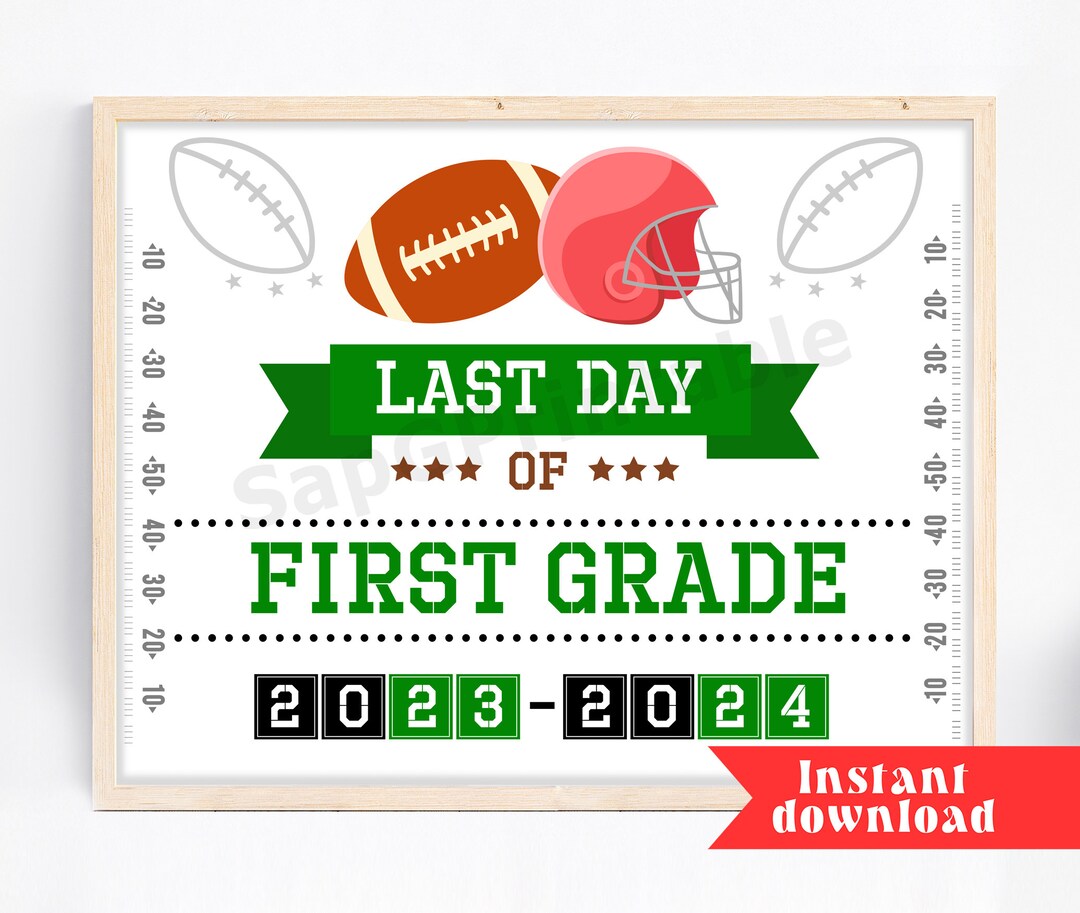 Last Day of 1st Grade Football, American Football First Day of First ...