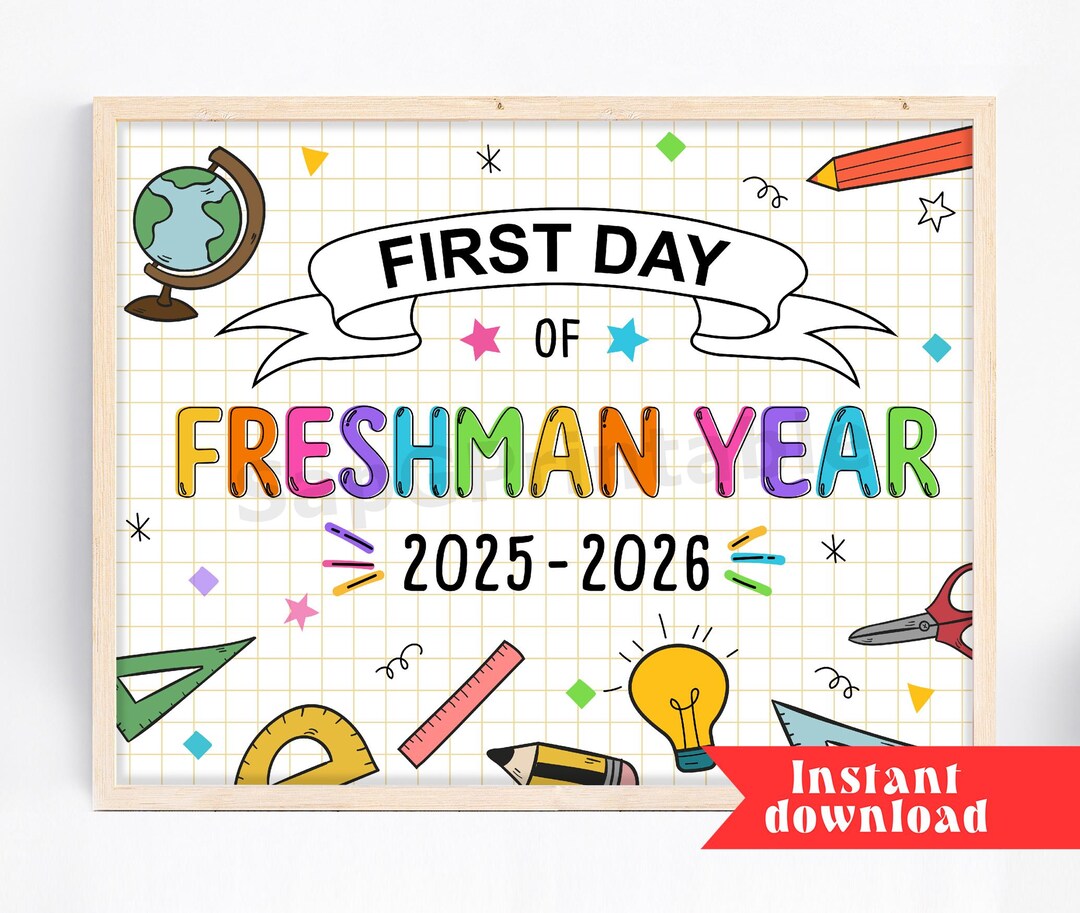 First Day of Grade 9, Printable Freshman Year Sign, First Day of School ...