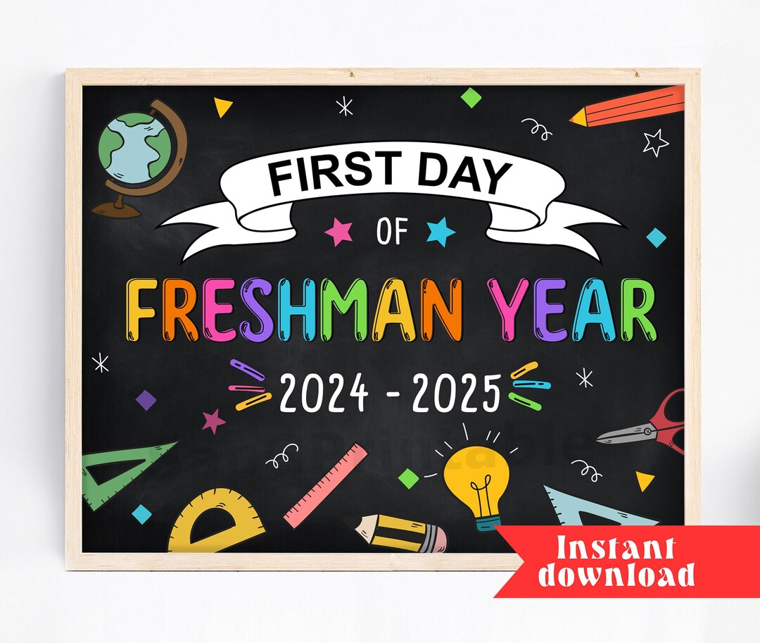 First Day of Freshman Year, Printable 9th Grade Sign, First Day of ...
