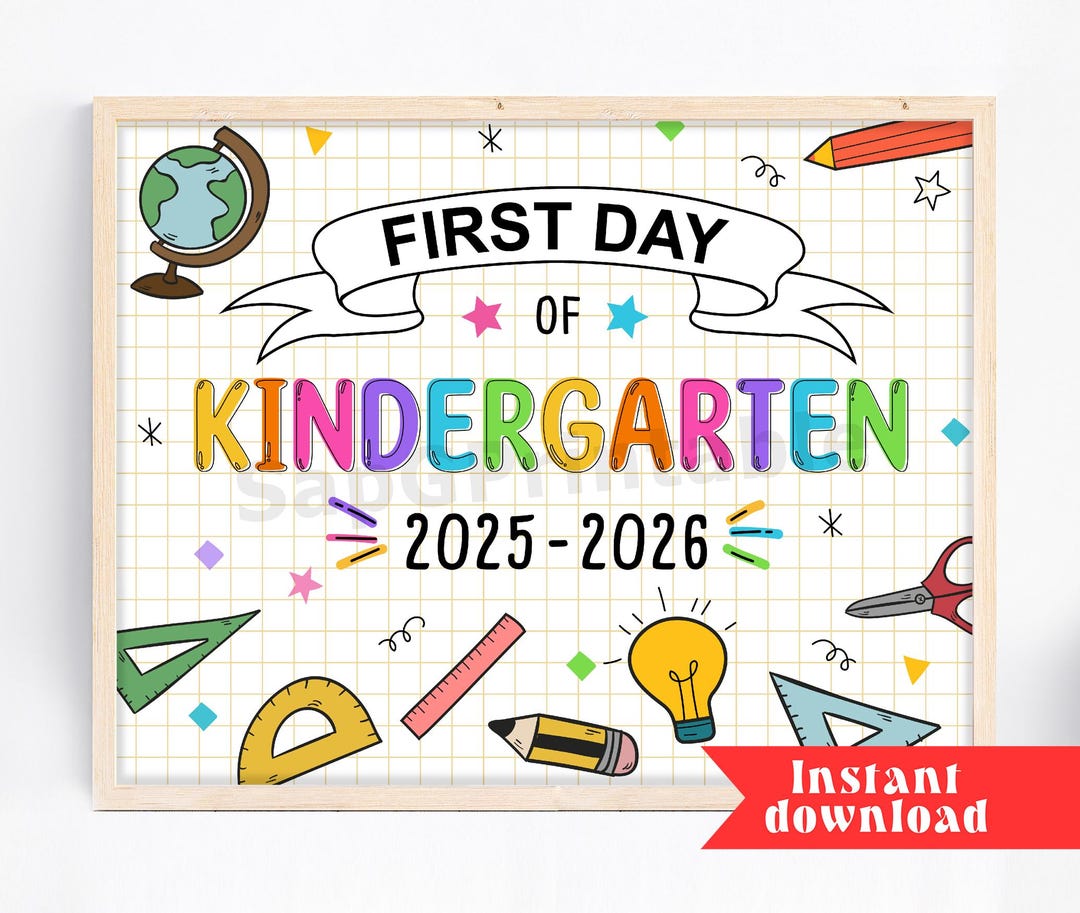 First Day of Kindergarten, Printable Kindergarten Sign, First Day of ...
