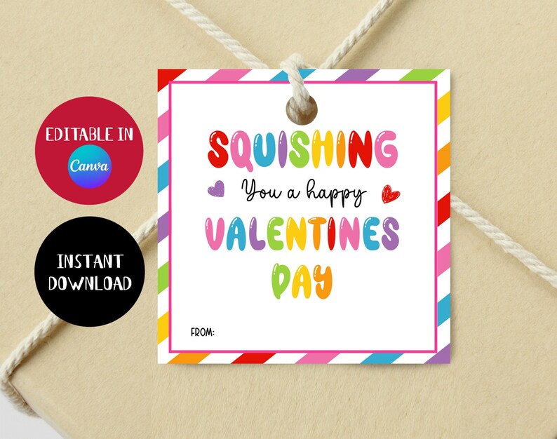 Printable Squishing You a Happy Valentine's Day Gift Tag Kids Classroom ...