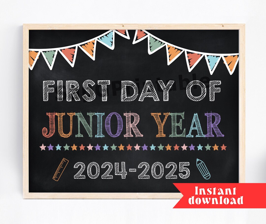 First Day of Junior Year Chalkboard, Chalkboard First Day of 11th Grade ...