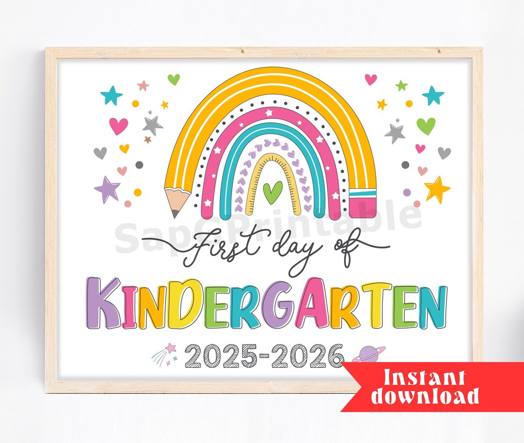 First Day of Kindergarten Rainbow Sign, Rainbow First Day of ...