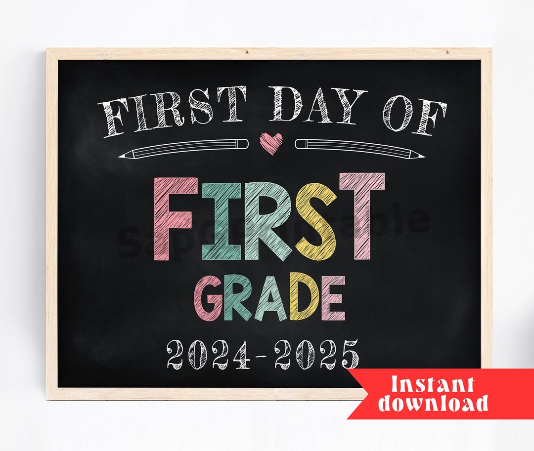 First Day of First Grade Sign, Printable 1st Grade Sign, Back to School ...