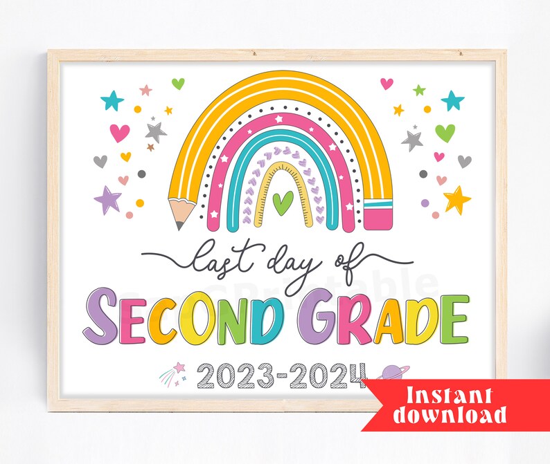 Last Day of Second Grade Rainbow Sign, Rainbow Last Day of 2nd Grade ...
