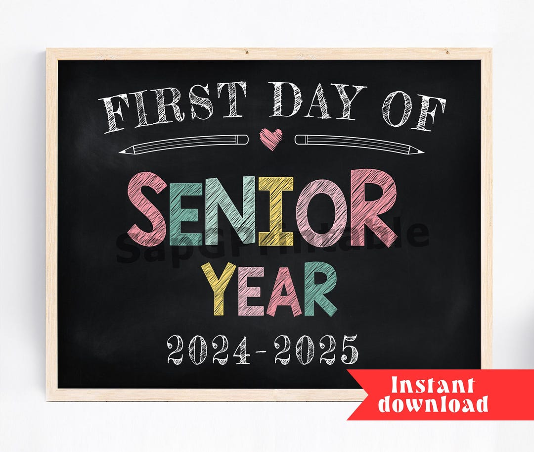 First Day of Senior Year Sign, Printable 12th Grade Sign, Back to ...