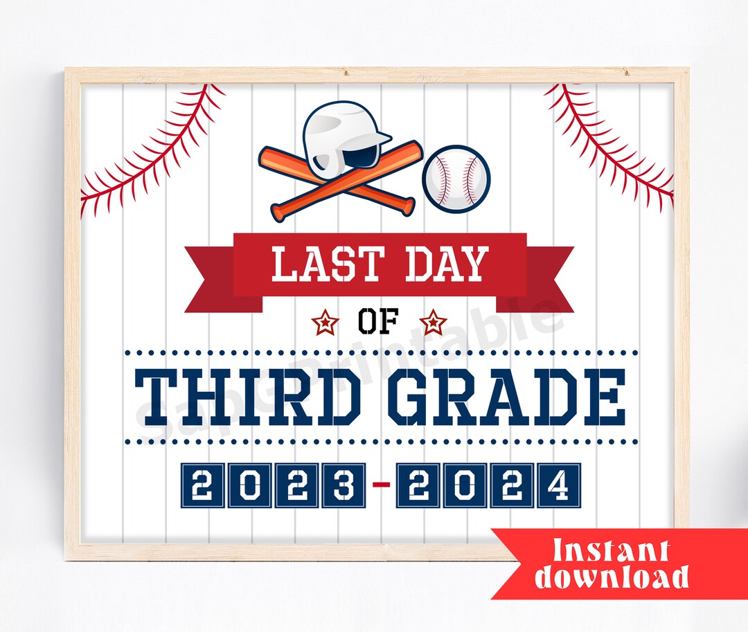 Last Day of 3rd Grade Baseball, Baseball Last Day of Third Grade Sign ...