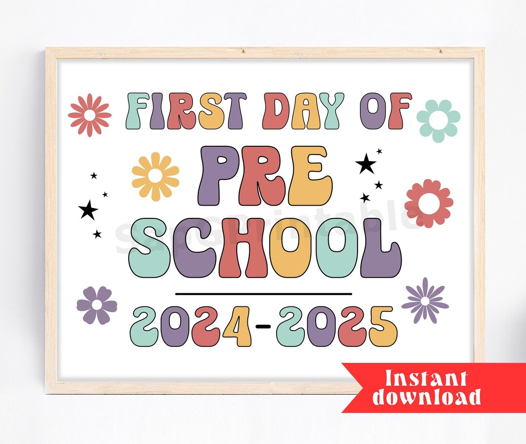 First Day of School Sign, Preschool Sign, First Day of Preschool Sign ...