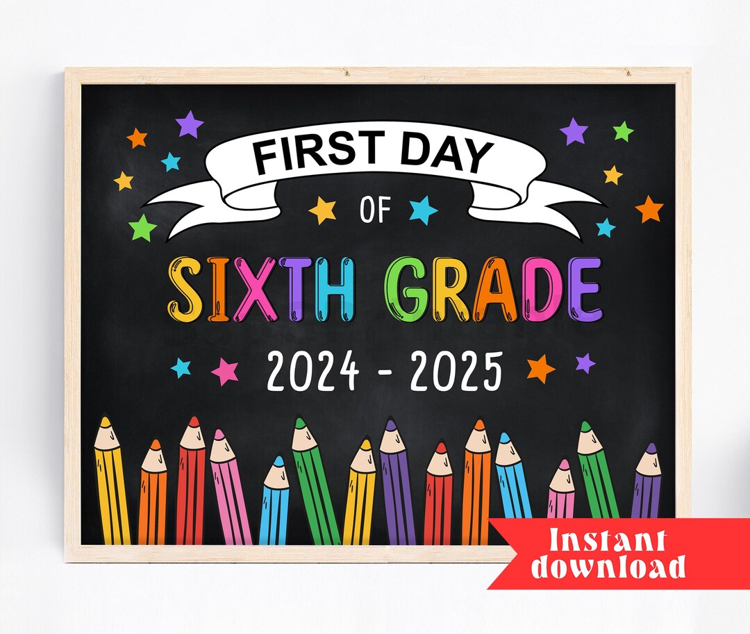 Back to School Pencil Sign, First Day of Sixth Grade Color Pencil Sign ...