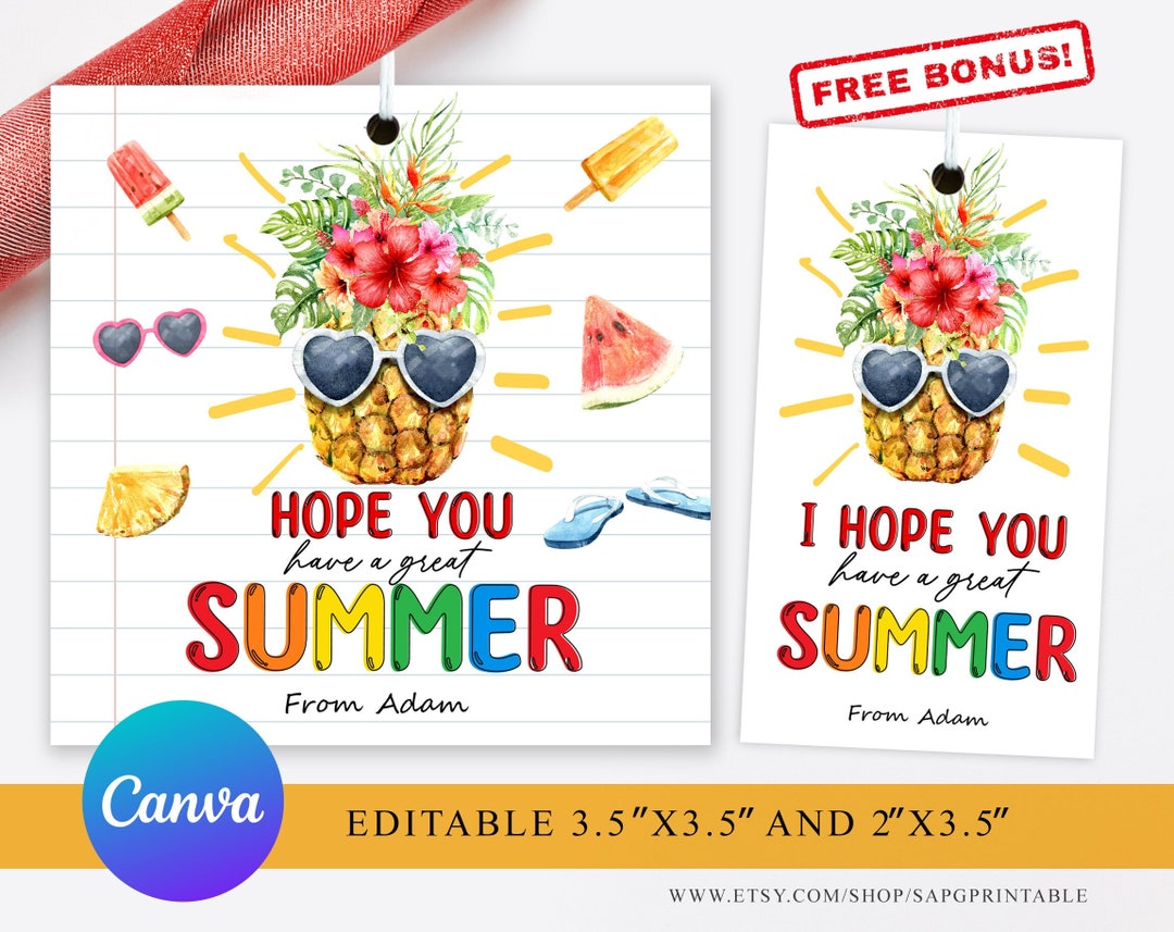 Last Day of School Tag Editable I Hope You Have a Great Summer School ...