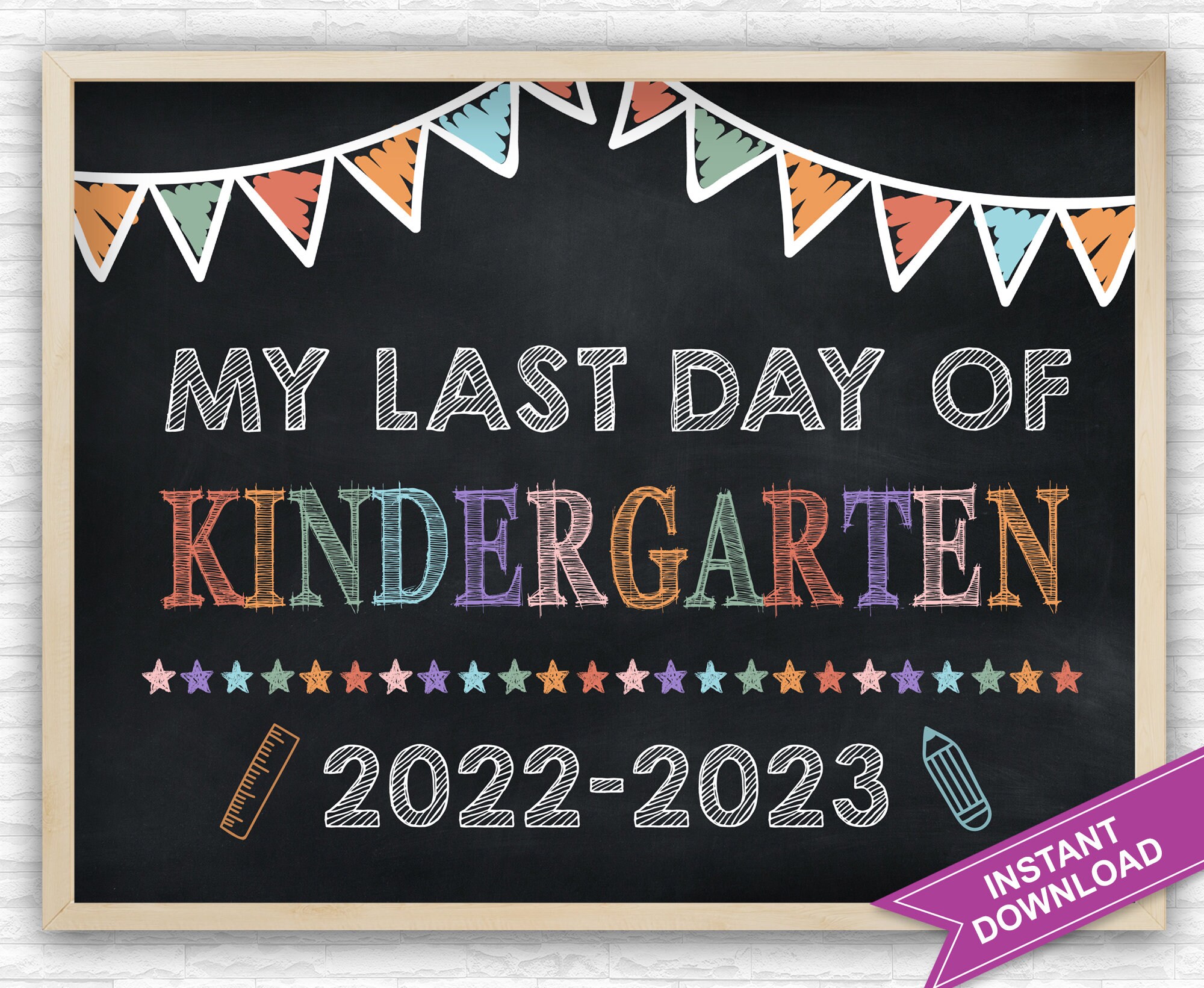 Kindergarten Graduation Sign Printable Last Day of - Etsy
