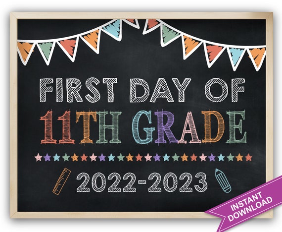 First Day of 11th Grade Sign INSTANT DOWNLOAD 11th Grade - Etsy