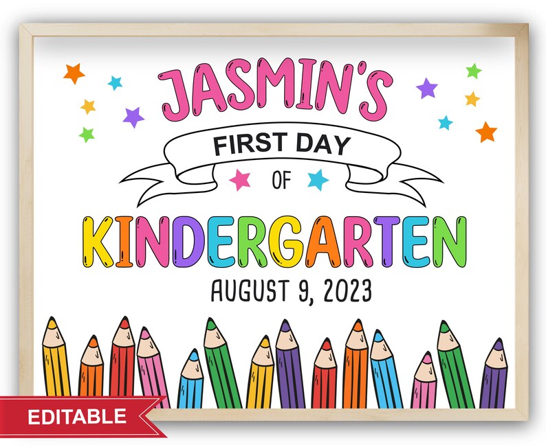 Editable First Day of School Sign, Back to School Pencil Sign, First ...