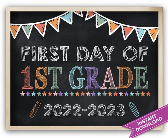 First Day Of 1st Grade Sign Instant Download 1st Grade Sign Etsy