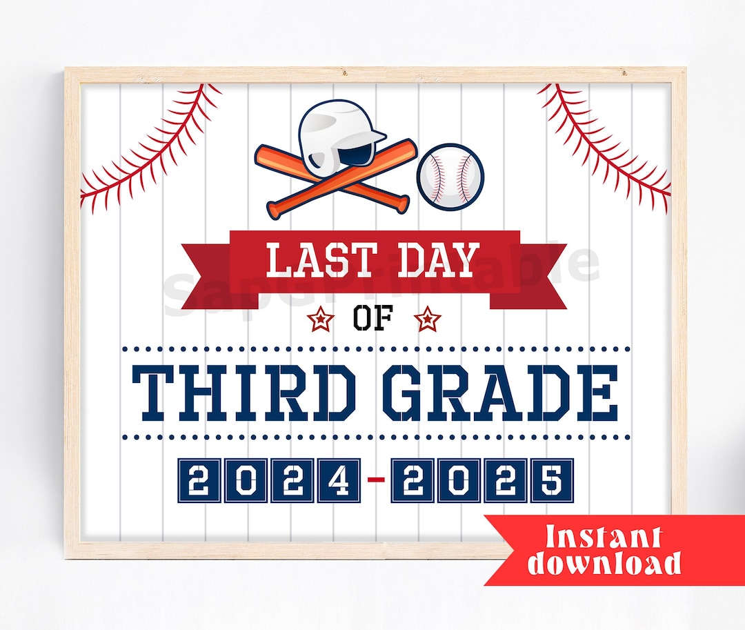 Last Day of 3rd Grade Baseball, Baseball Last Day of Third Grade Sign ...
