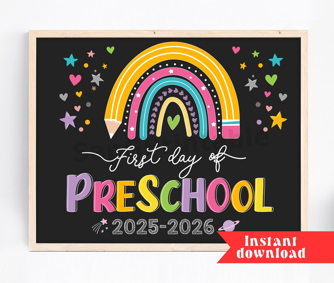 First Day of Preschool Rainbow Sign, Rainbow First Day of Preschool ...