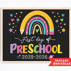 First Day of Preschool Rainbow Sign, Rainbow First Day of Preschool ...