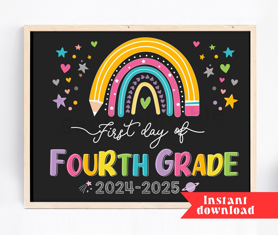 First Day of Fourth Grade Rainbow Sign, Rainbow First Day of Grade 4 ...