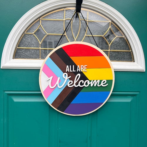 All Are Welcome Porch Leaner Welcome Sign Porch Sign LGBTQ - Etsy