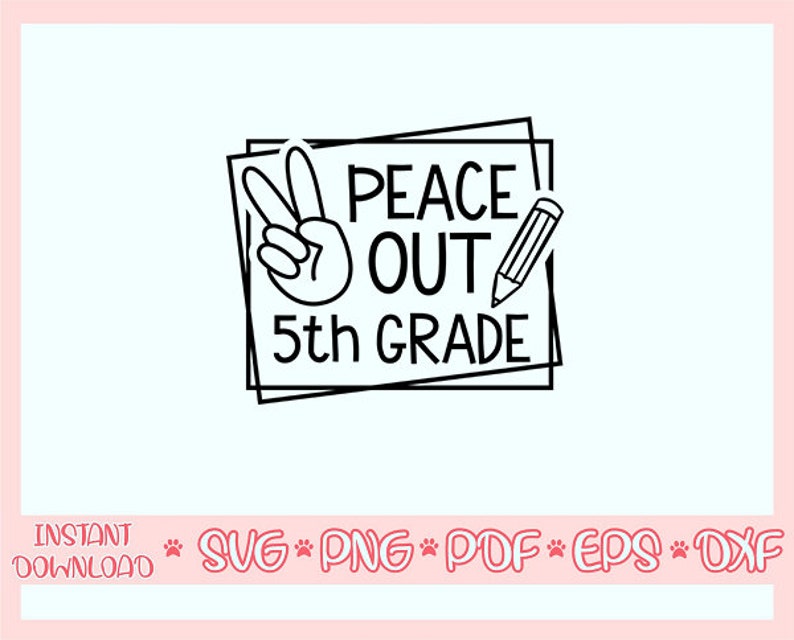 Peace Out 5th Grade Svgfifth Grade Svgfirst Day of School - Etsy