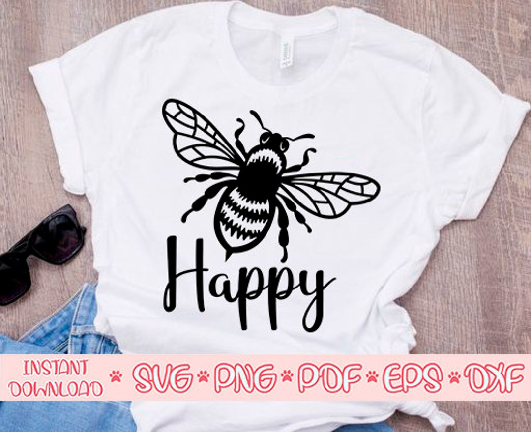 Be Happy Svg,bee Happy Svg,be Happy Cut File,be Happy Svg Files for ...