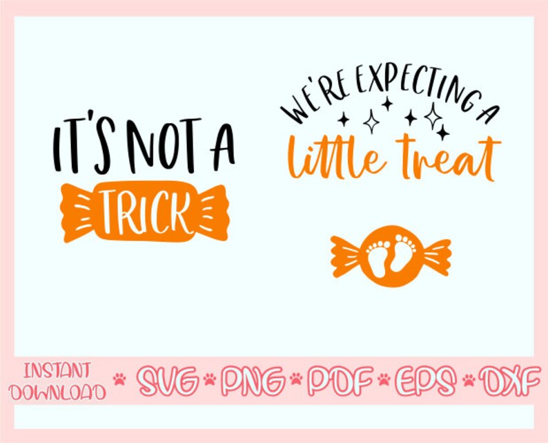 It's Not a Trick Svg,we're Expecting Little Treat Svg,halloween Quote ...
