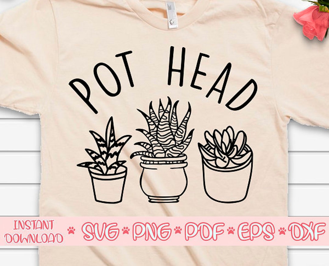 Pot Head Svg,crazy Plant Lady Svg,plant Lover Svg,garden Svg,gardening ...