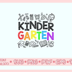 Kindergarten Svg,kindergarten Svg Files,first Day of School Svg,back to ...