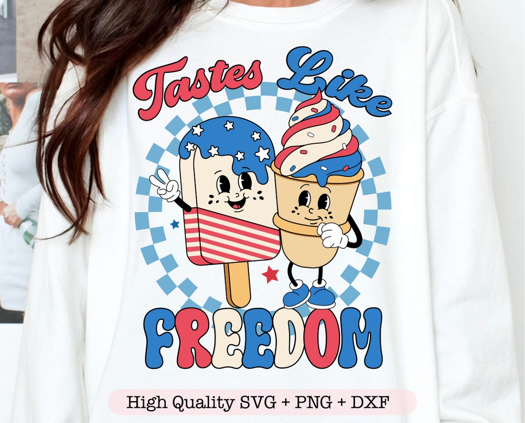 Tastes Like Freedom Svg, Funny 4th of July Svg, Ice Cream Retro ...
